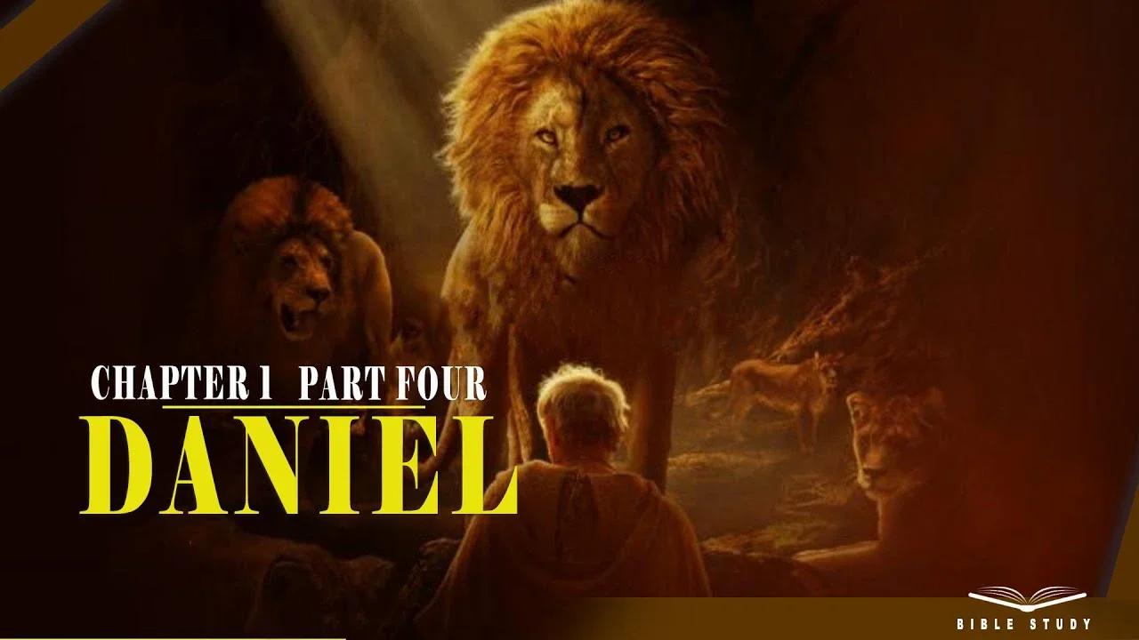 BIBLE STUDY - Daniel Chapter 1 - Part 4