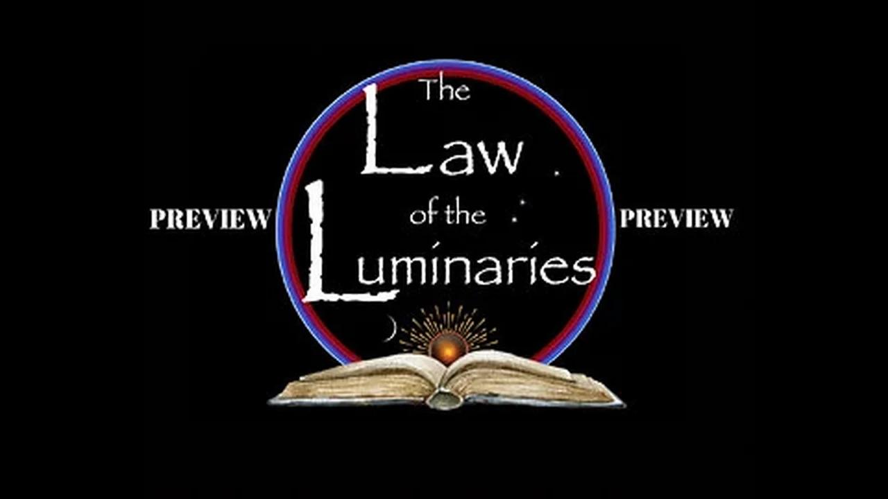LAW OF THE LUMINARIES - Calendar Preview