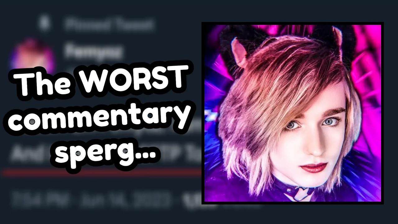 The WORST Commentary Sperg Yet (Femyoz)