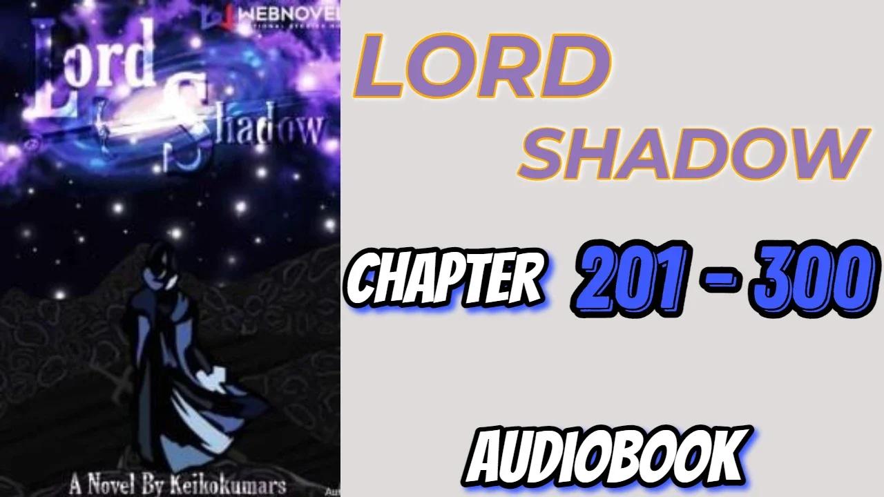 Lord Shadow Chapter 201-300