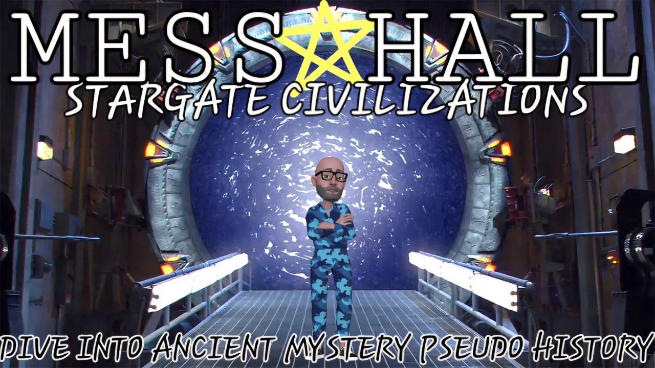 MESS HALL STARGATE CIVILIZATION REALIZATION