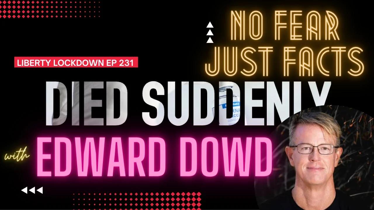 Edward Dowd: Evidence for the rising cases of "died suddenly"