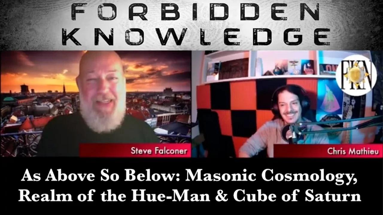 As Above So Below： Masonic Cosmology, Realm of the Hue-Man & Cube of Saturn