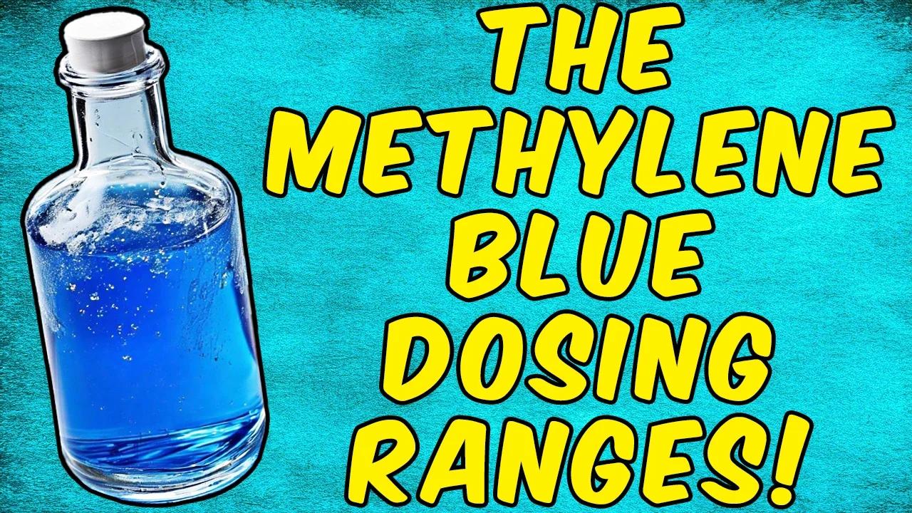 The Methylene Blue Dosing Ranges