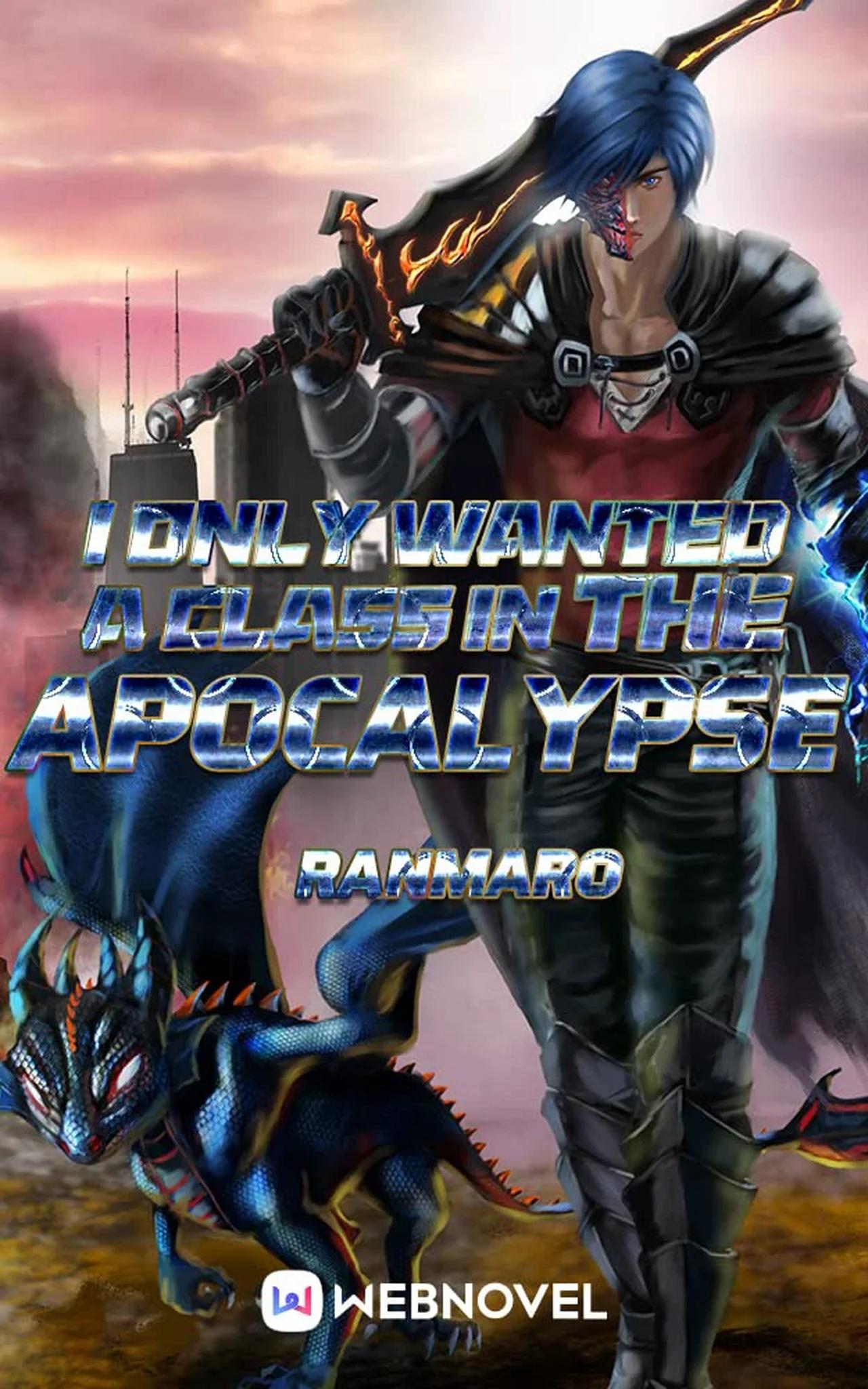 I Only Wanted A Class In The Apocalypse Chapters 1001-1100