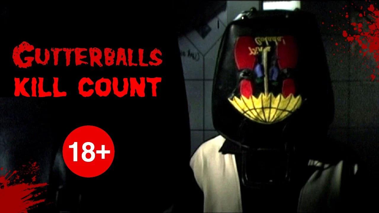 Gutterballs (2008) - Kill Count