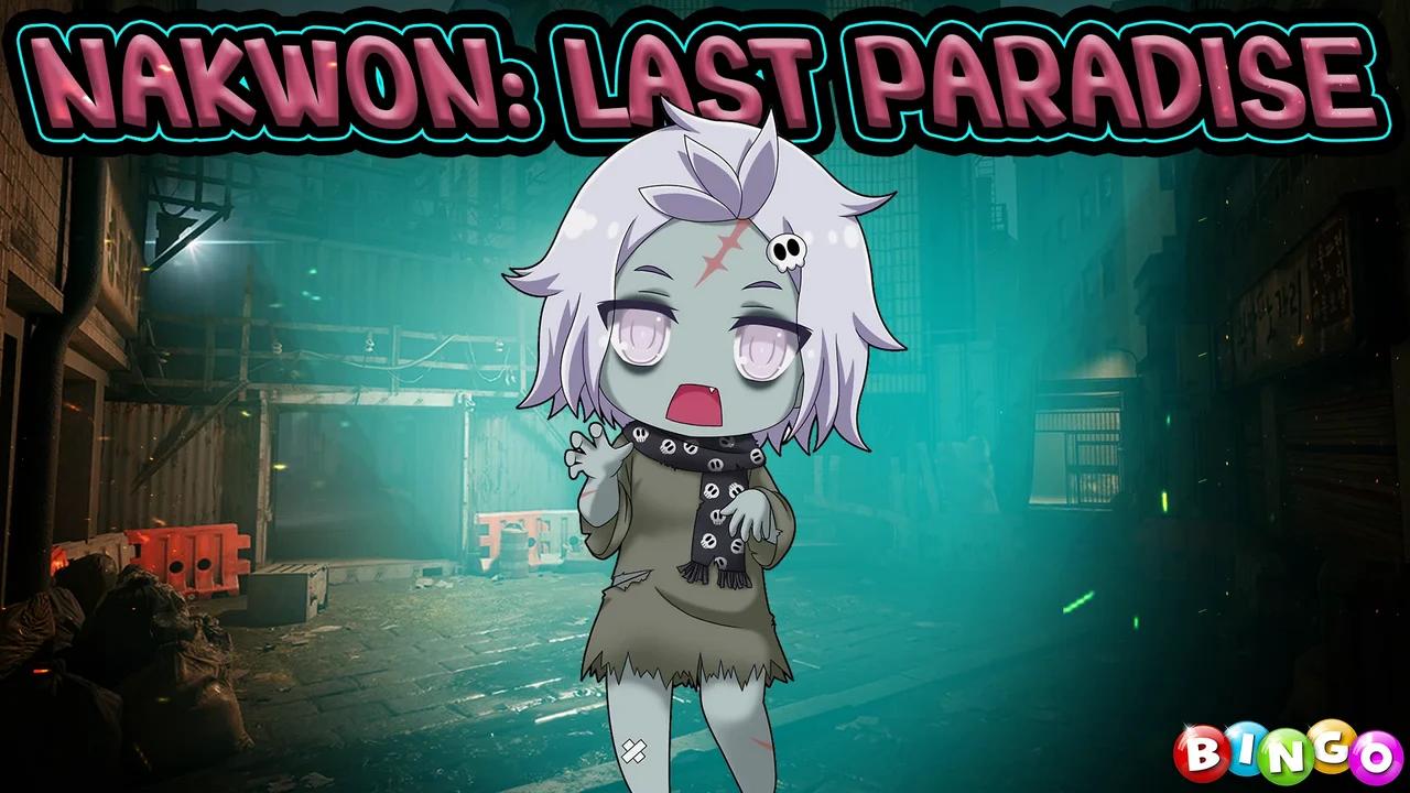 NAKWON: LAST PARADISE - Legit or Rage - YOU DECIDE