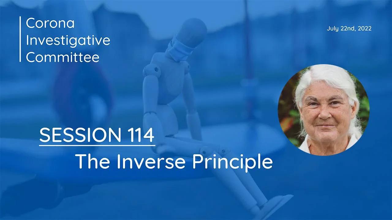 Dr. Stefanie Seneff | Session 114: The Inverse Principle