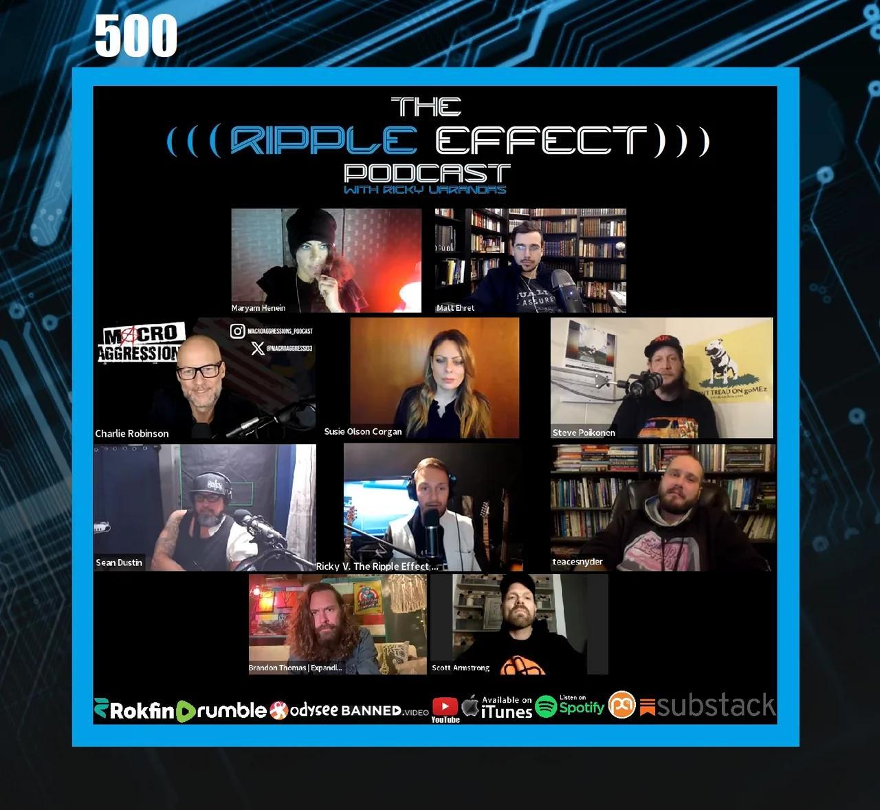 The Ripple Effect Podcast #500 (The Milestone)