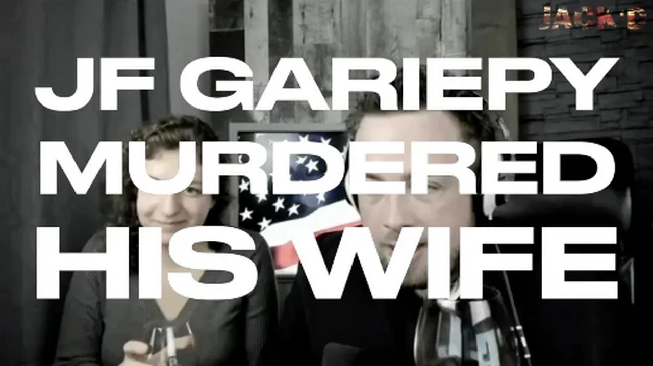 JF GARIEPY MURDERED HIS WIFE