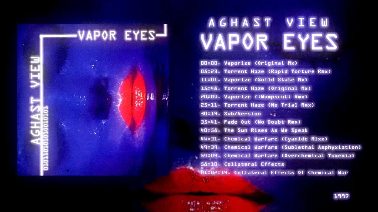 Aghast View – Vapor Eyes