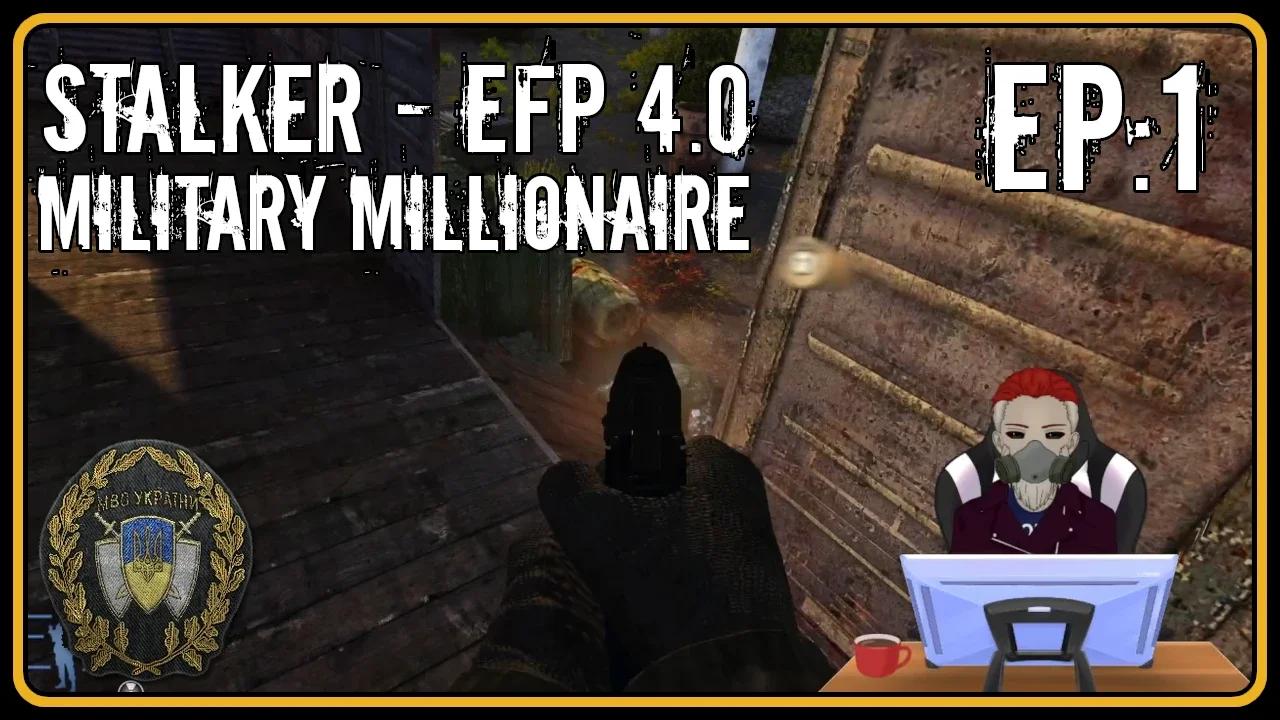 [Archive] STALKER Anomaly EFP - Military Millionaire Ep. 1 - The ...