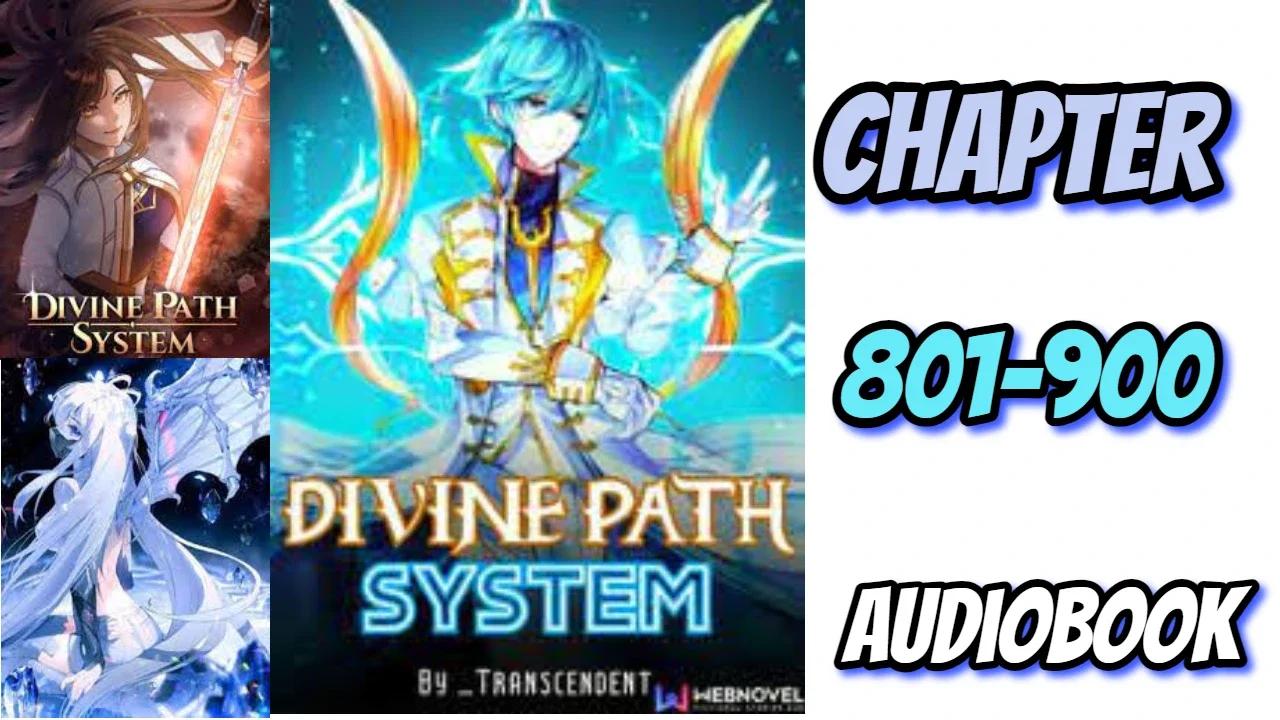 Divine Path System Chapter 801-900