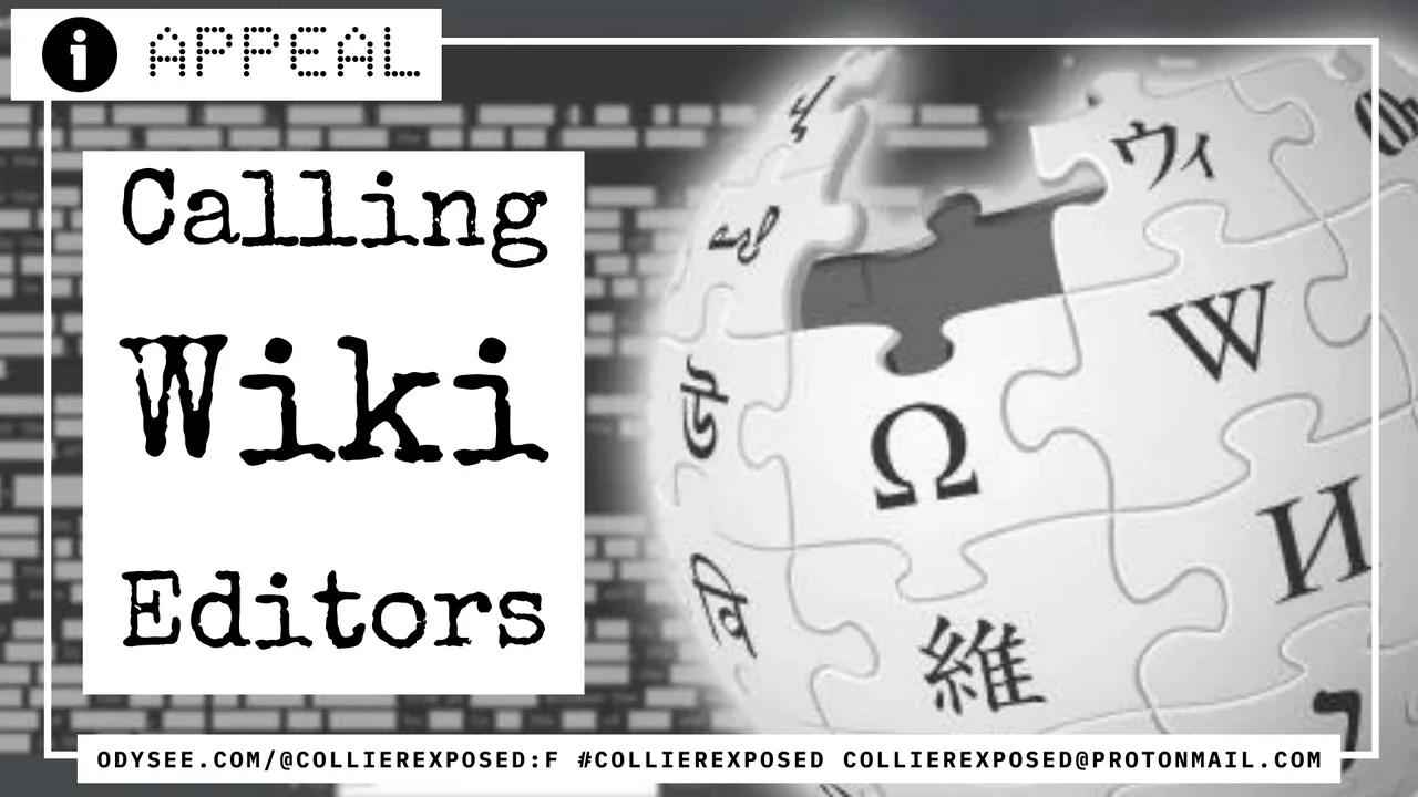 Appeal for a Wikipedia Editor with Powers to Create an Entry for our ...