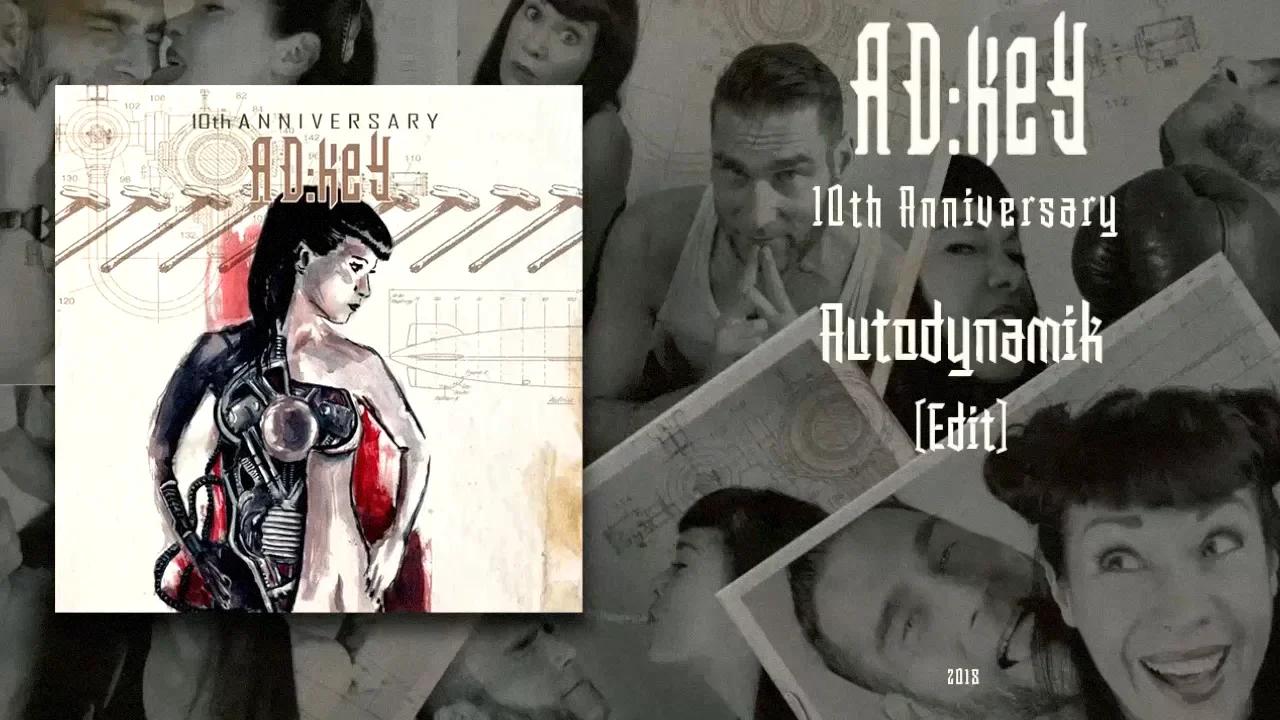 AD:Key – Autodynamik (Edit)