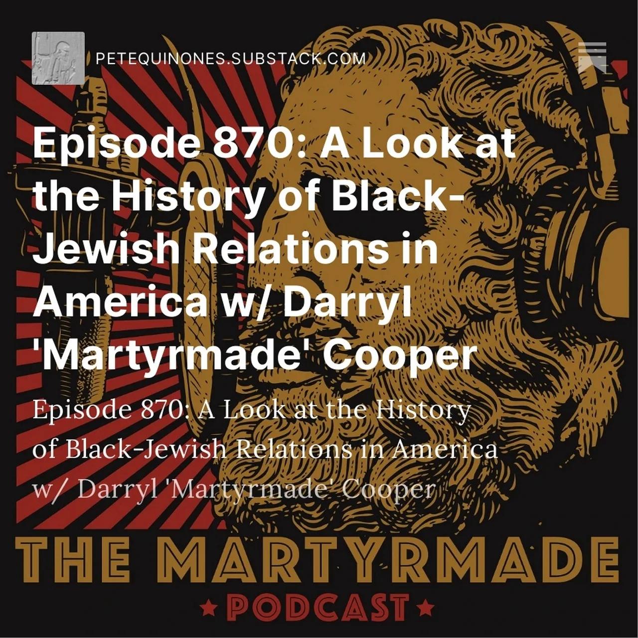 Episode 870: A Look at the History of Black-Jewish Relations in America ...