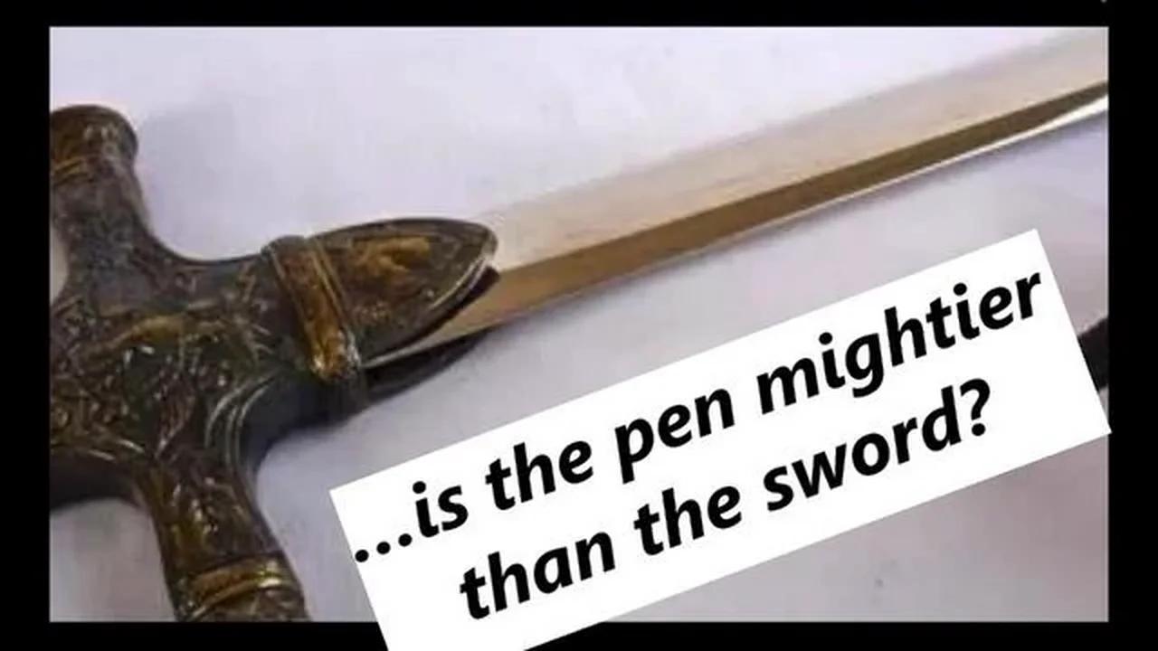 is the pen mightier than the sword