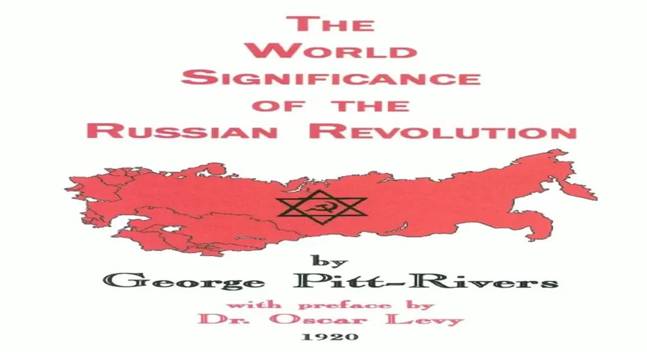 The World Significance Of The Russian Revolution — George Pitt-Rivers
