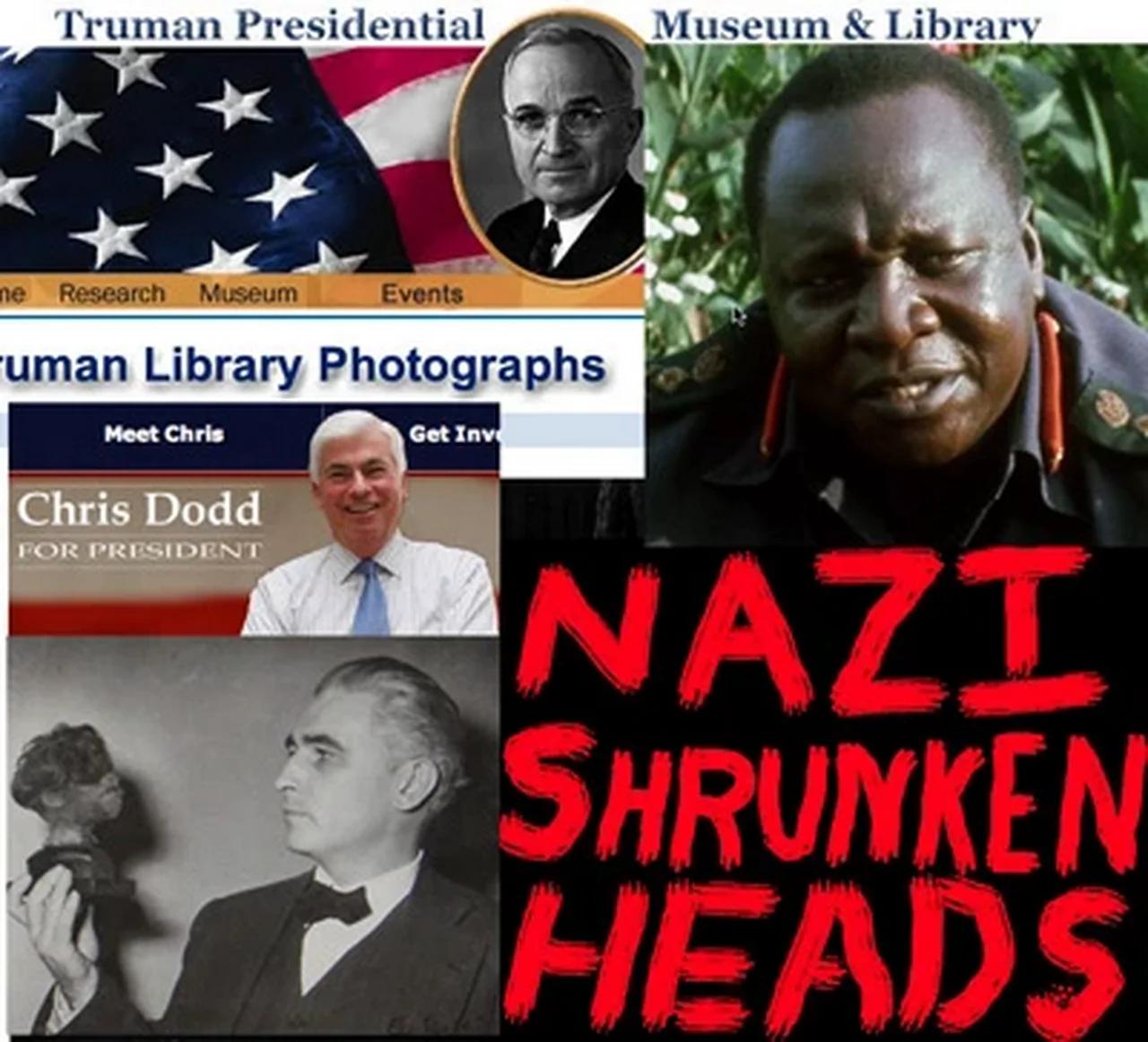The lies which justify war / Nazi Shrunken Heads - Dean Irebodd