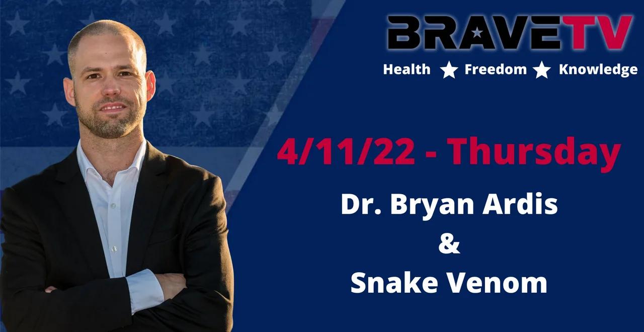 Dr. Bryan Ardis, Snake Venom and Covid