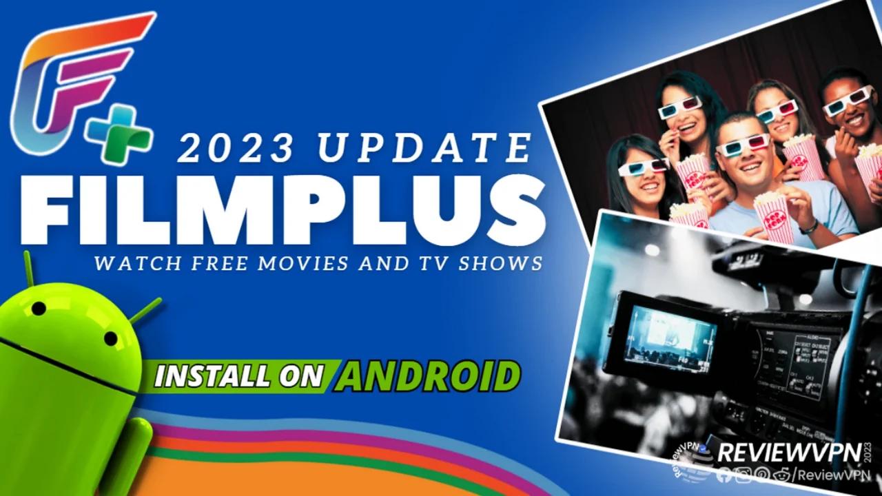 FilmPlus - Watch Free Movies and TV Shows! (Install on Android) - 2023 ...