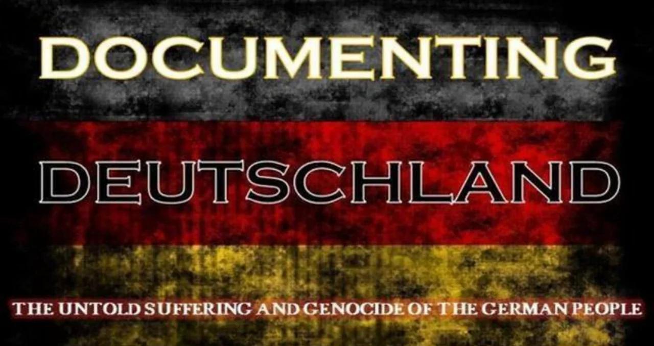 THE UNTOLD SUFFERING AND GENOCIDE OF THE GERMAN PEOPLE (DOCUMENTING ...
