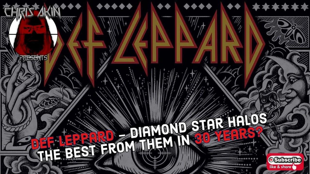 CAP | Def Leppard's DIAMOND STAR HALOS: The Best Release In 30 Years?