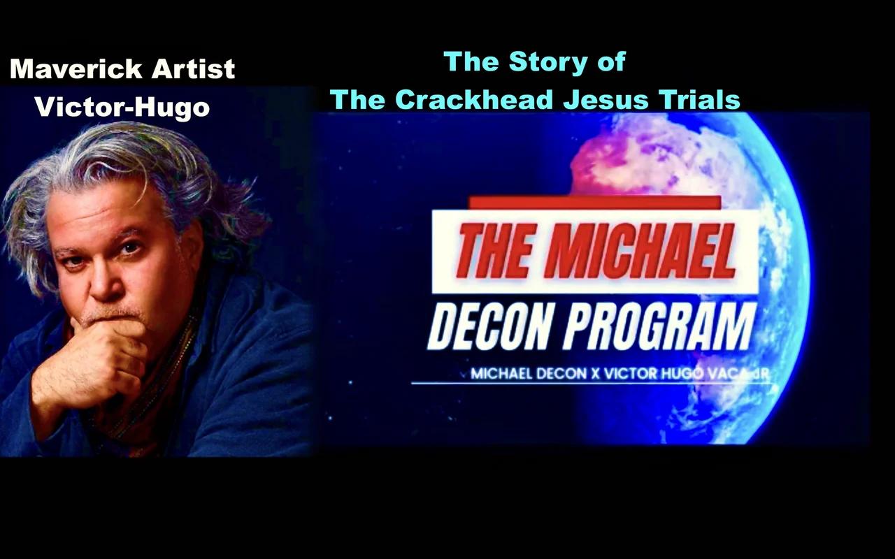 Victor Hugo Michael Decon Program Interview Modern Art Gonzo Journalism ...