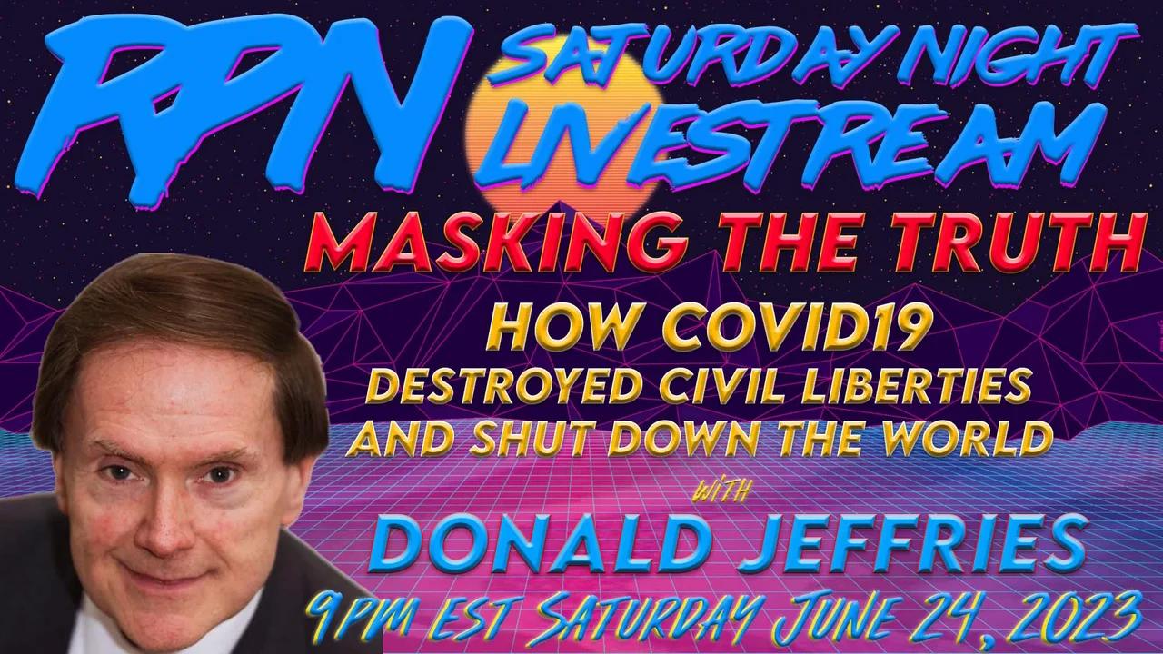 Masking The Truth: Freedom Over Fear with Don Jeffries on Sat. Night ...