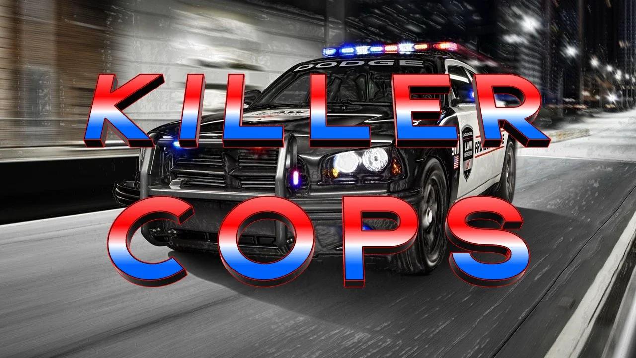 KILLER COPS VOLUME 1