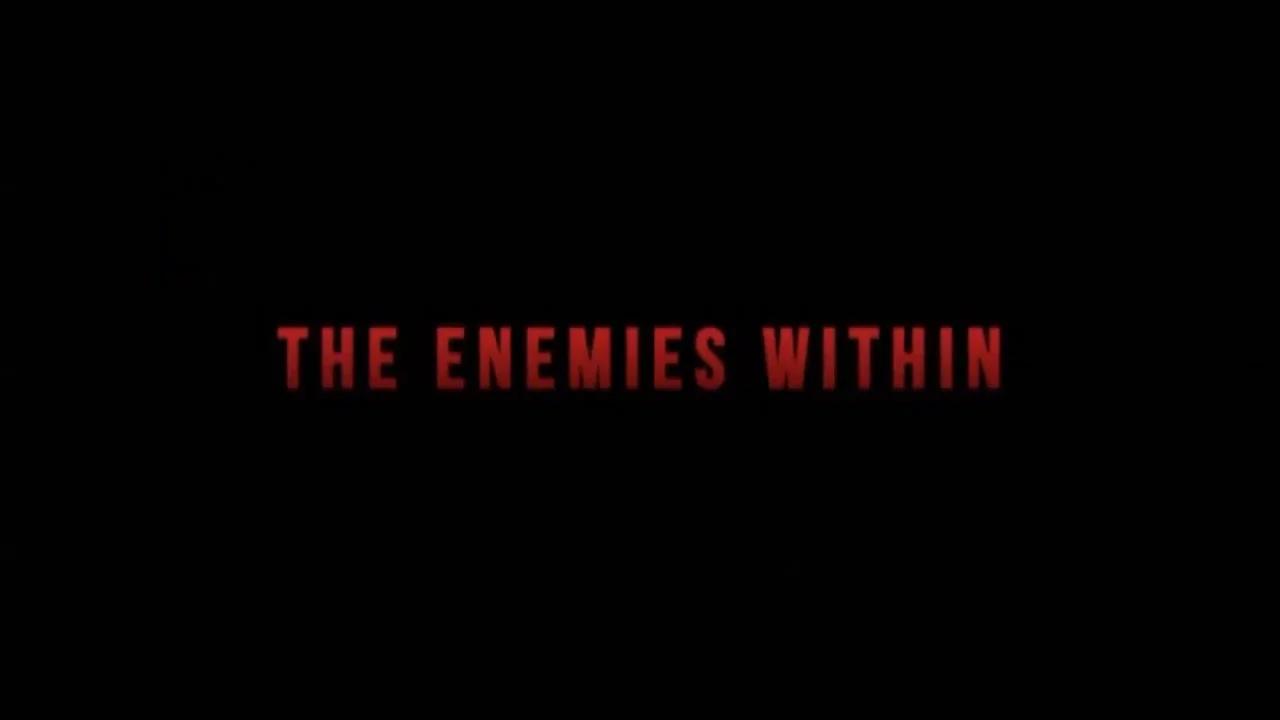 The Enemies Within (2016)