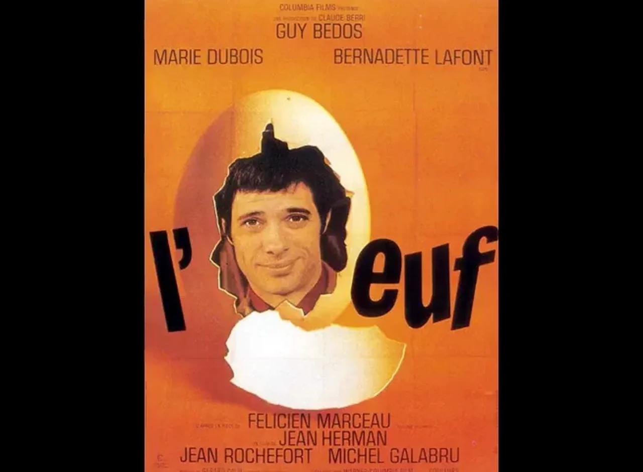 1972 - L'oeuf - Guy Bedos, Marie Dubois, Michel Galabru, Jean Rochefort ...