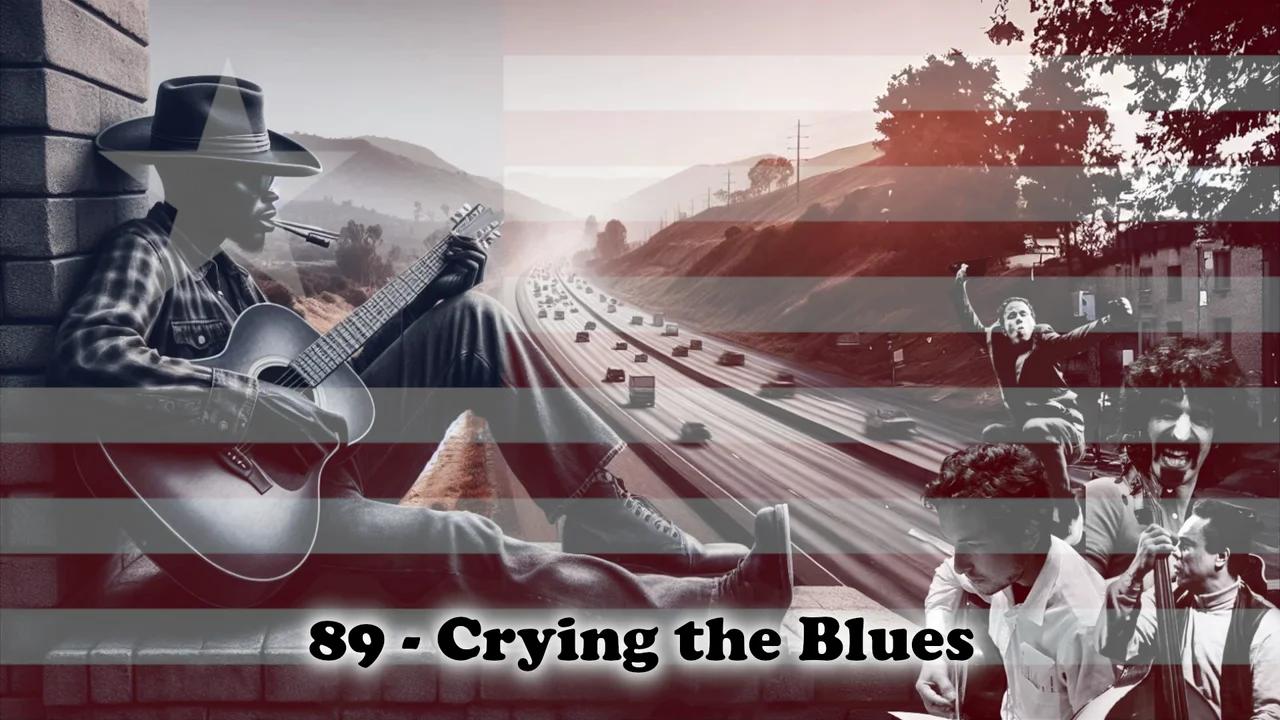 89 - Crying the Blues