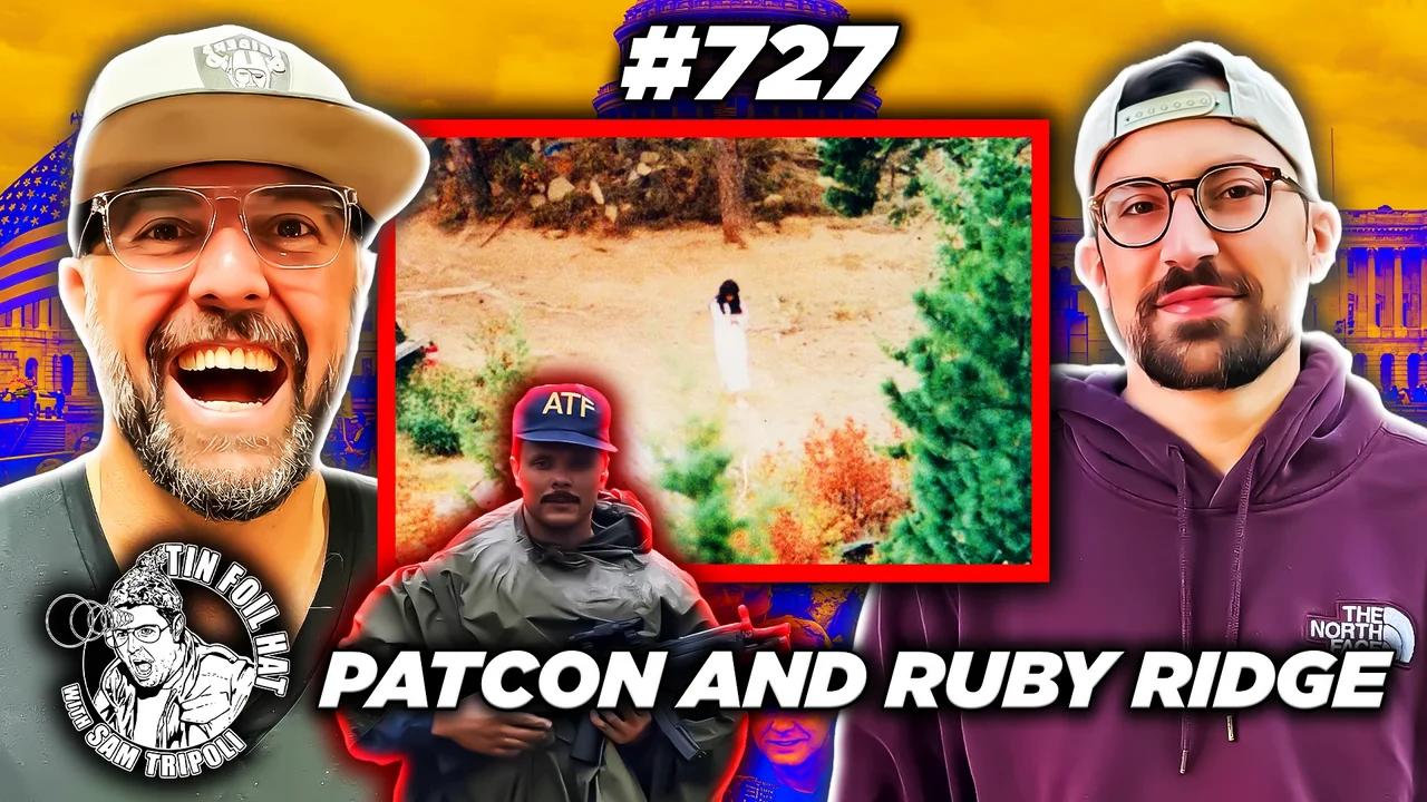 #727: PATCON And Ruby Ridge With Austin Picard