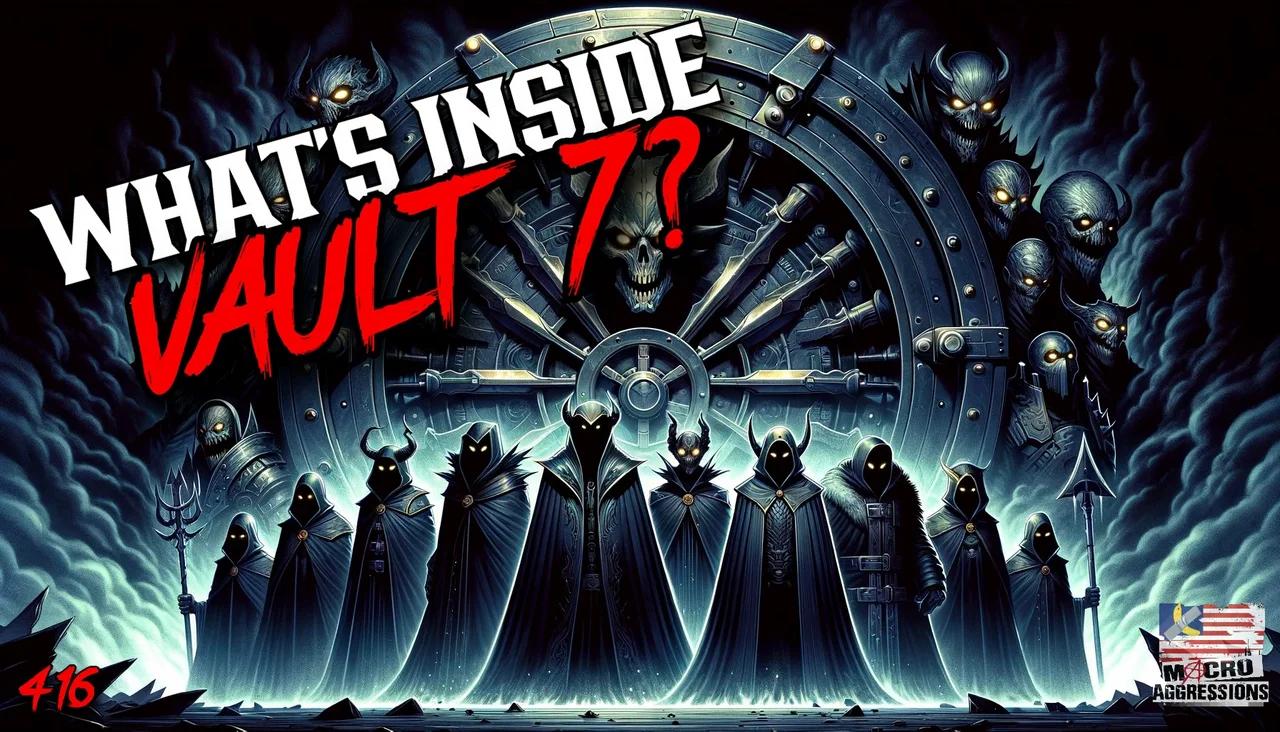 #416: What’s Inside Vault 7? (Clip)