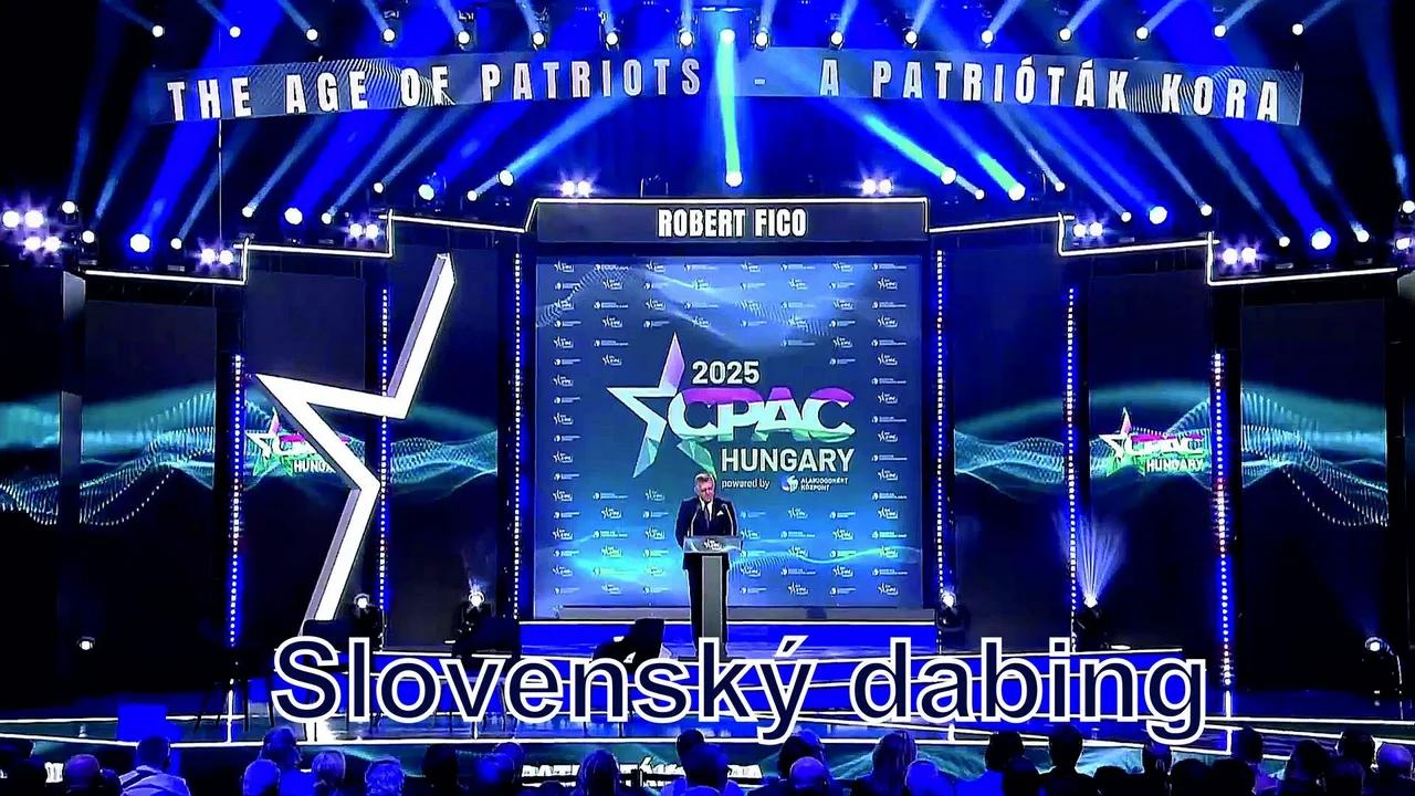 Robert Fico - CPAC v Budapešti 29. mája 2025 (Slovenský dabing)