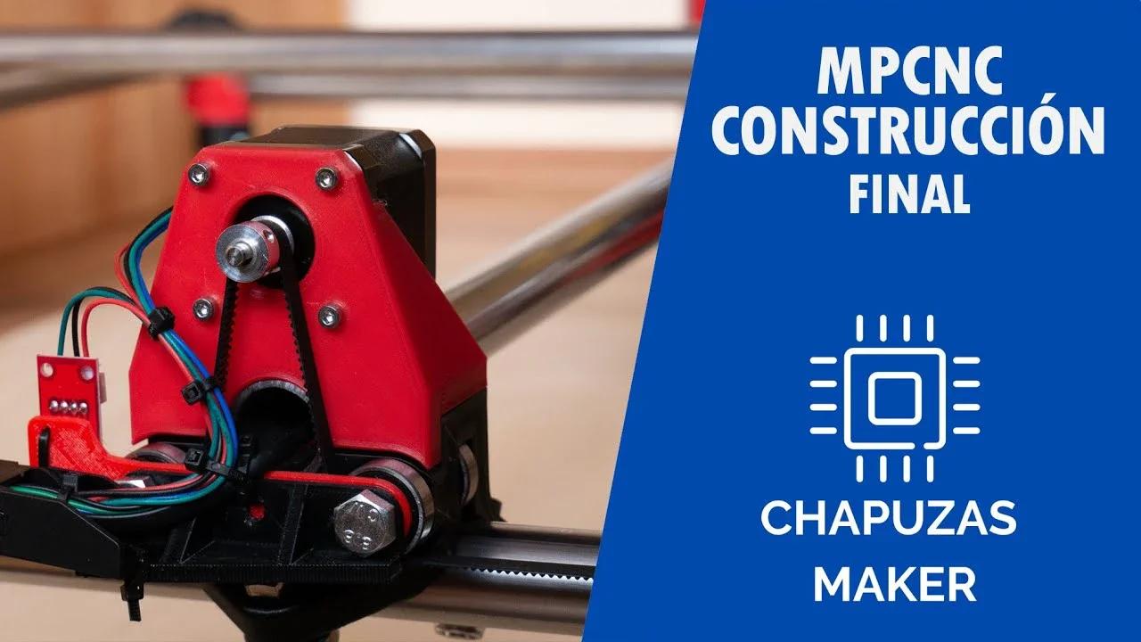 ️ MPCNC - Mostly Printed CNC (ES) ️ Construcción final 🧑_🔧 CNC ...