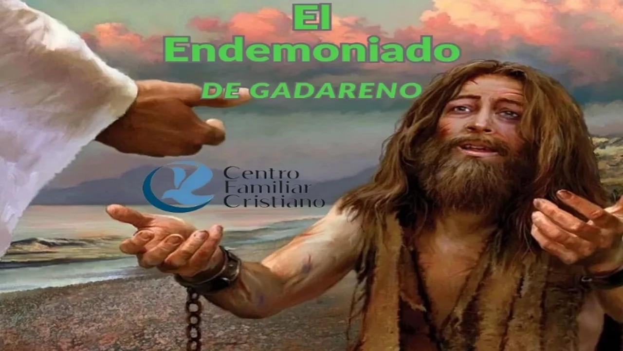 El endemoniado de gadareno