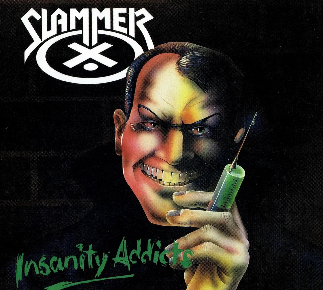 Slammer - Insanity Addicts (Full EP)