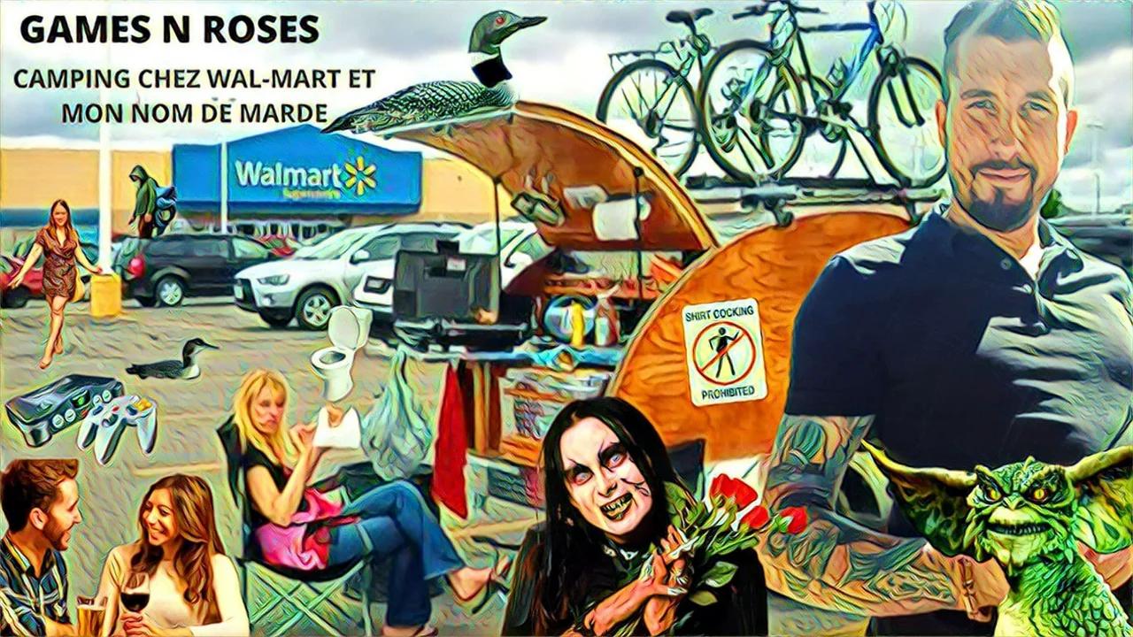 GAMES N' ROSES CAPSULE #3: BIENVENUE AU CAMPING CHEZ WAL MART (2017)