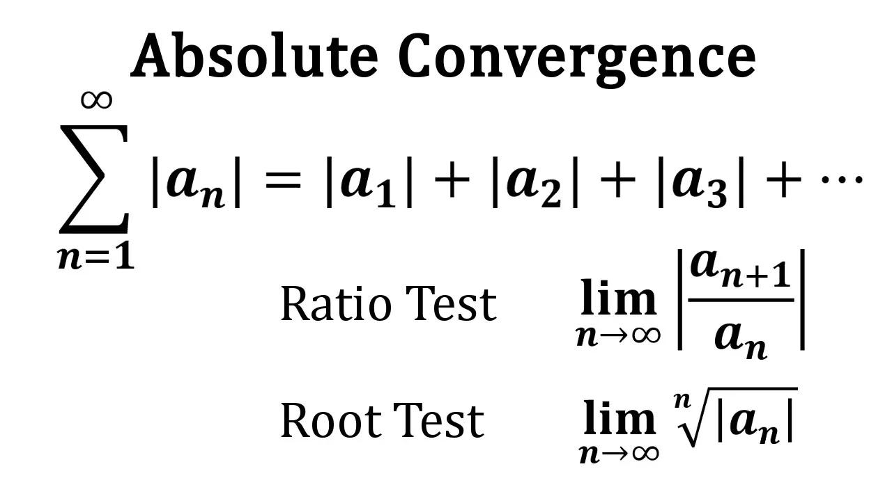 Infinite Sequences And Series Absolute Convergence And The Ratio Root Tests