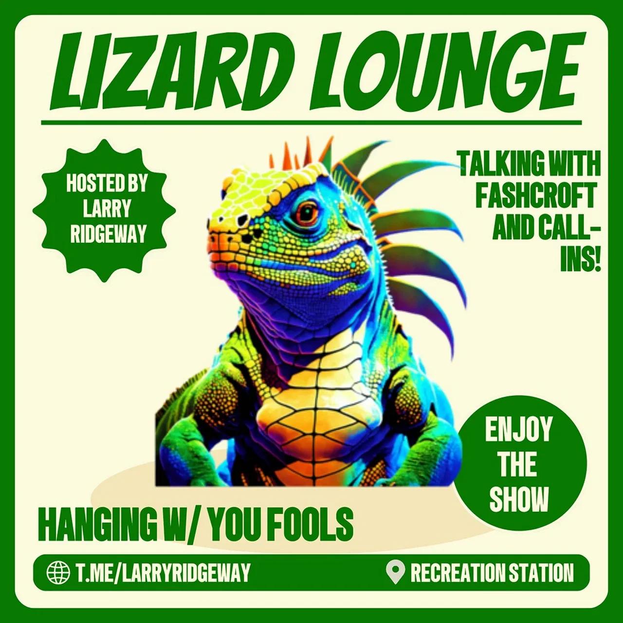 Lizard Lounge: Talking w/ Fashcroft & CALL INS