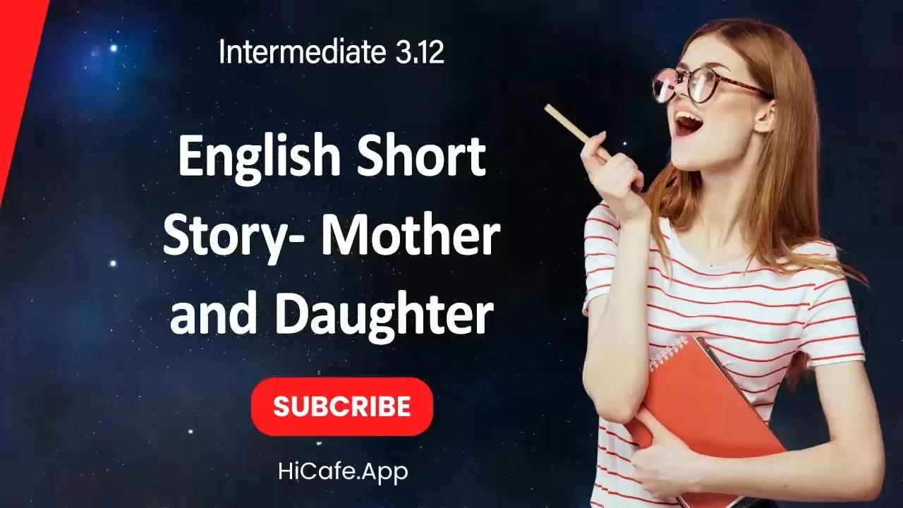 Listen to Mother and Daughter Short Story by Gary Soto