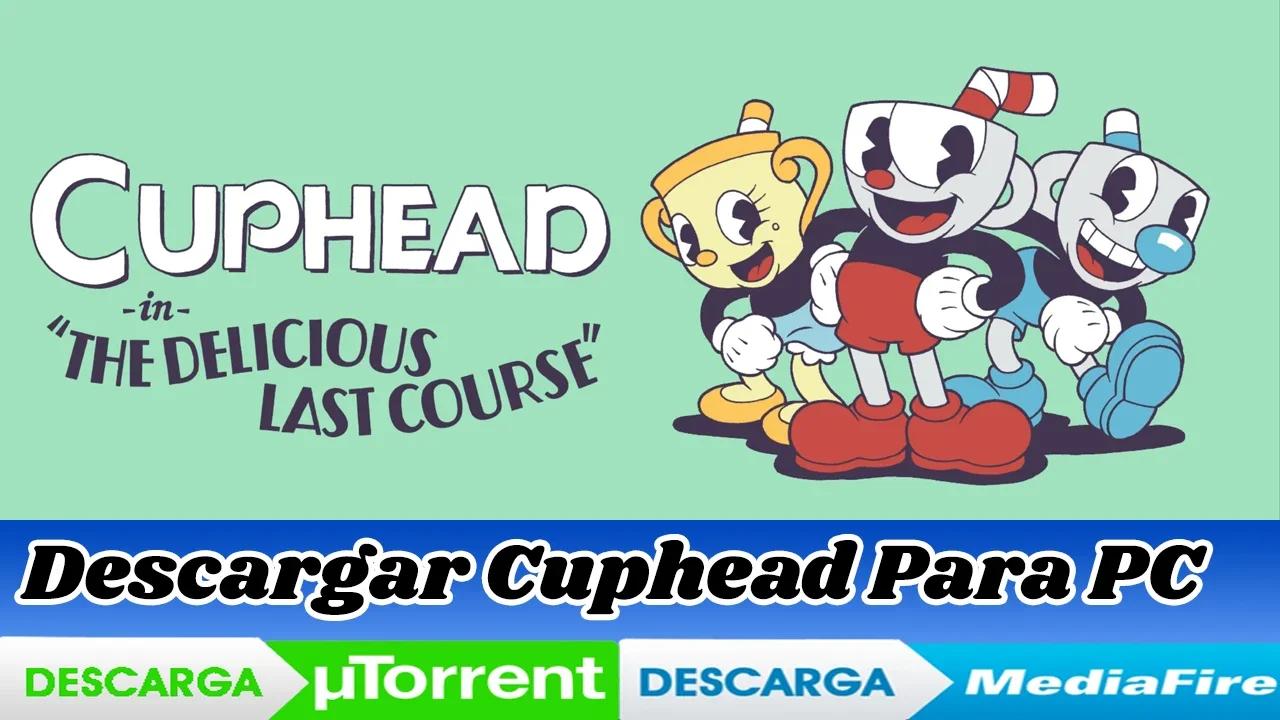 DESCARGAR CUPHEAD GRATIS PC ESPAÑOL + Online Steam - 2022