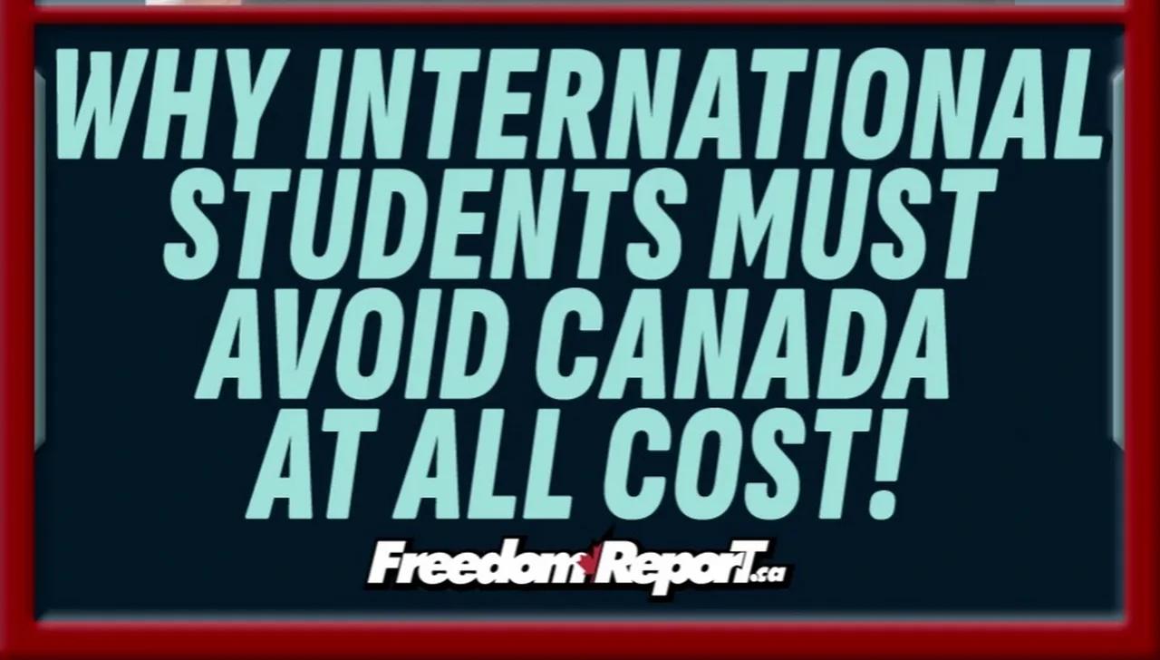 Why International Students Need To Avoid Canada At All Costs
