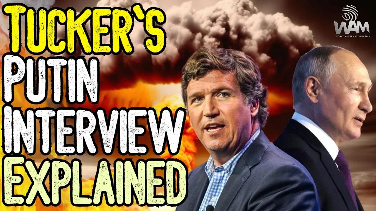 TUCKER CARLSON'S VLADIMIR PUTIN INTERVIEW: There's A LOT More To The ...