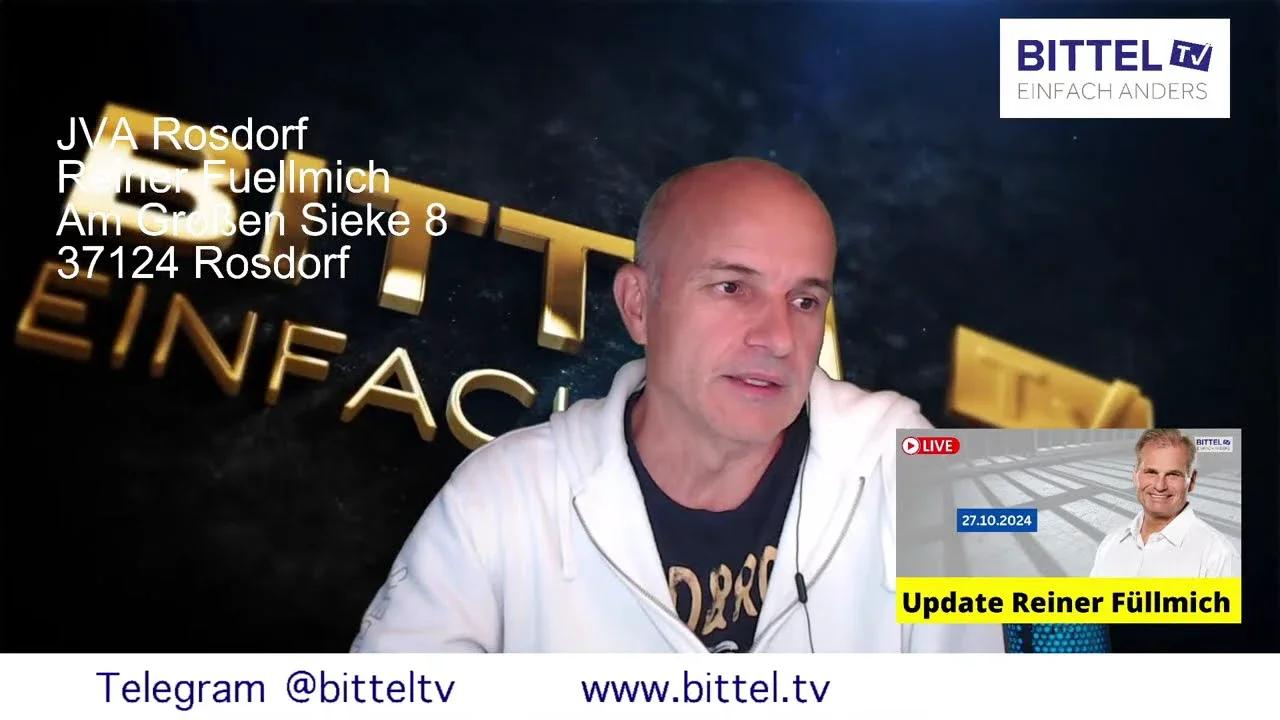 Bittel TV: Update Reiner Füllmich vom 27.10.2024