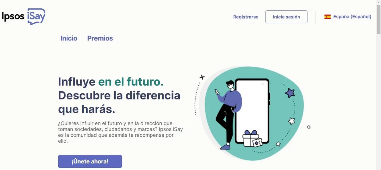 ¿Qué es i-Say? i-Say es un panel de encuestas gestionado por la empresa Ipsos en el que podrás ...