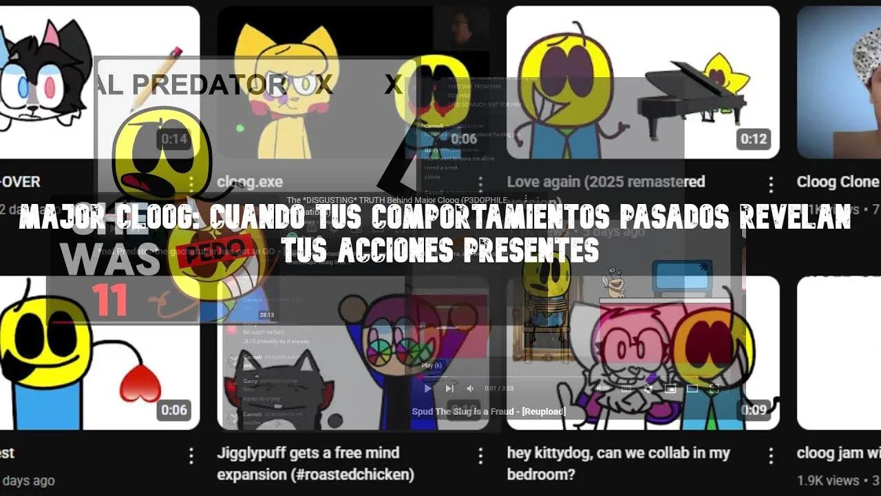 Major Cloog: Cuando Tus Comportamientos Pasados Revelan Lo Peor De Ti.