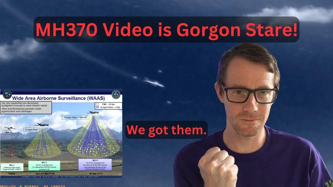 Major MH370 Videos Update: Gorgon Stare & Air Force Research Labs ...